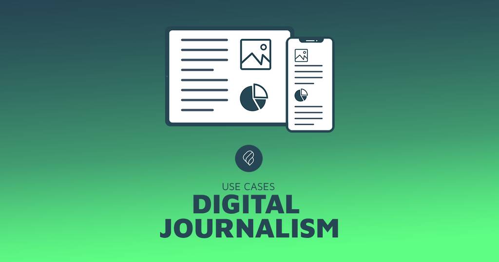 Digital Journalism - Uses Cases